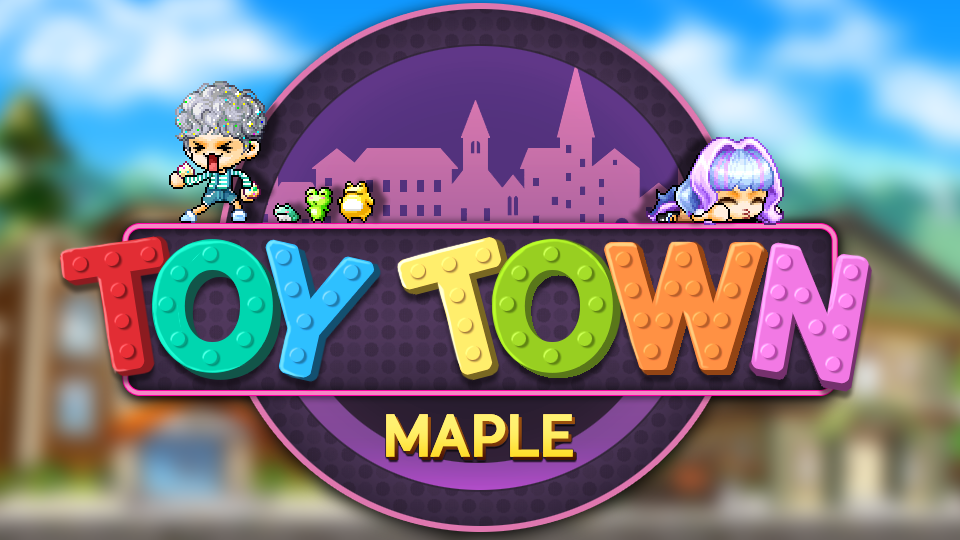 Maple Toy Town: MapleStory Worlds