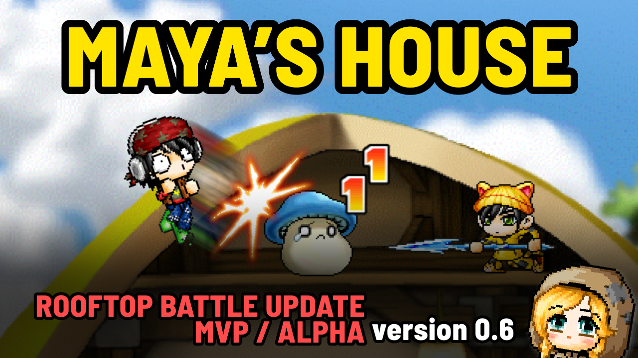 Maya's House: MapleStory Worlds