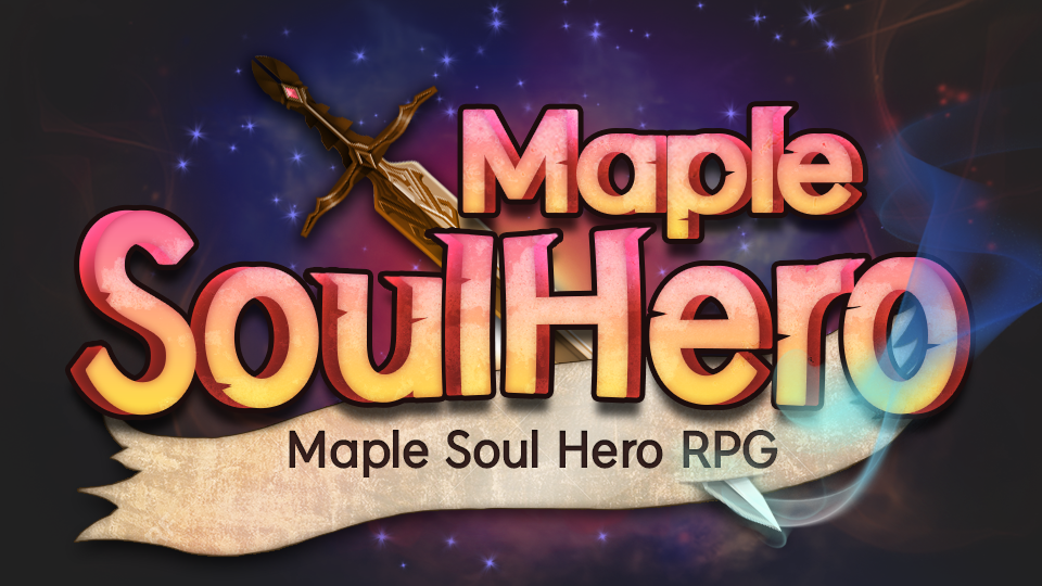 Maple Soul Hero: MapleStory Worlds