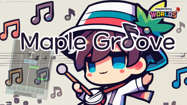 Maple Groove v0.1 : Rhythm Game: MapleStory Worlds